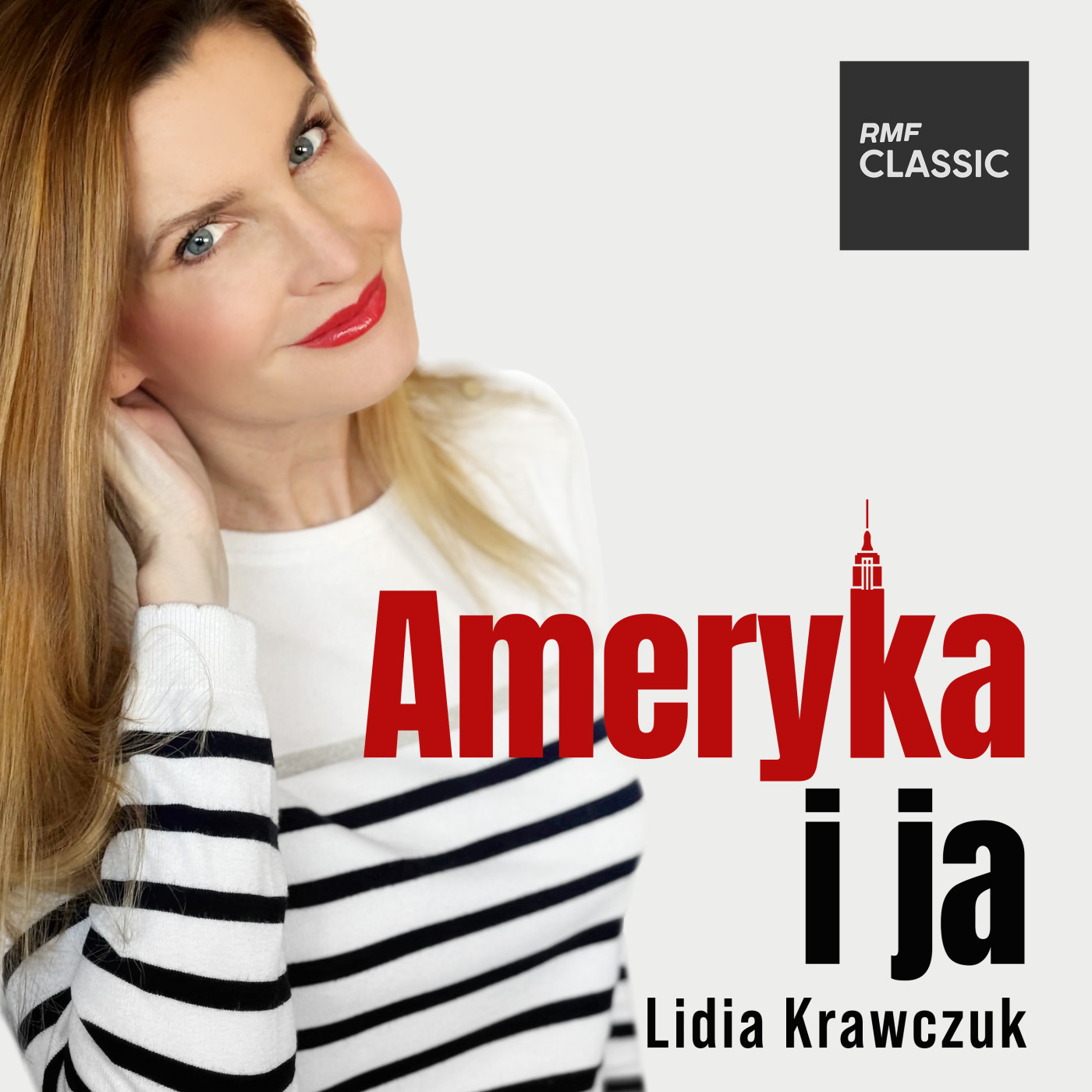 Ameryka i ja - Lidia Krawczuk w RMF Classic : Podcasty - RMF Classic